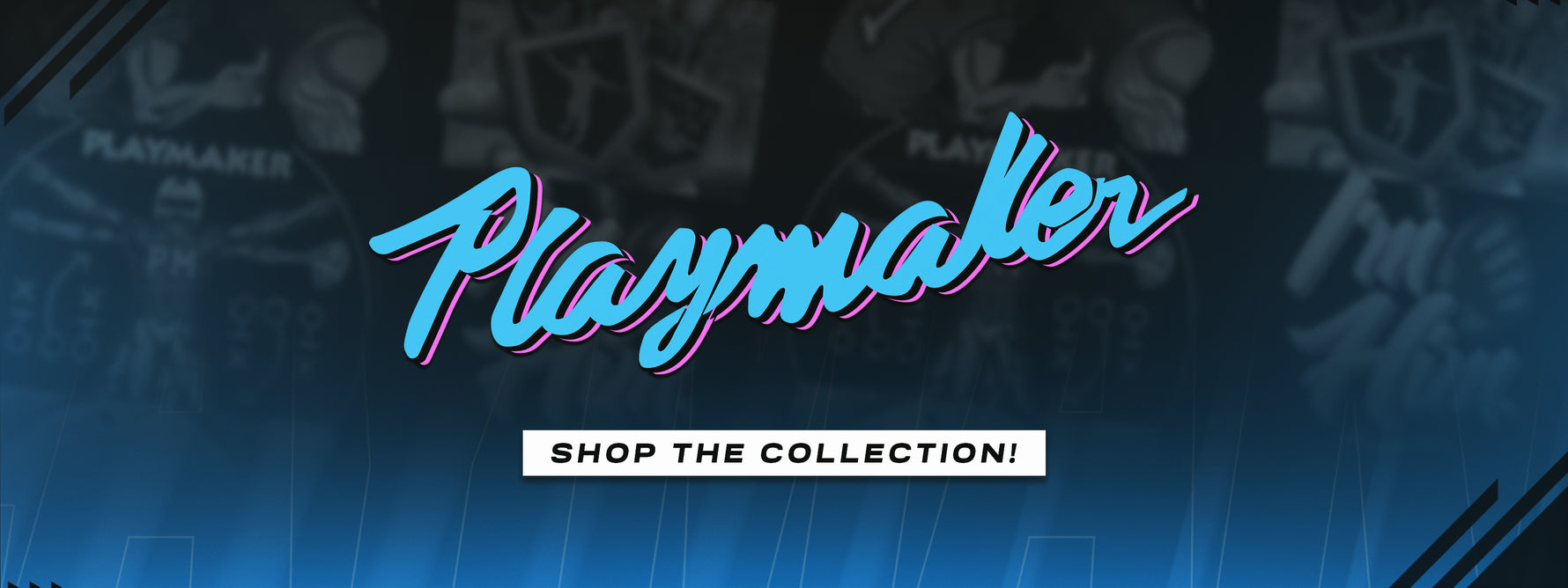 Playmaker Collection – Playmaker Brand